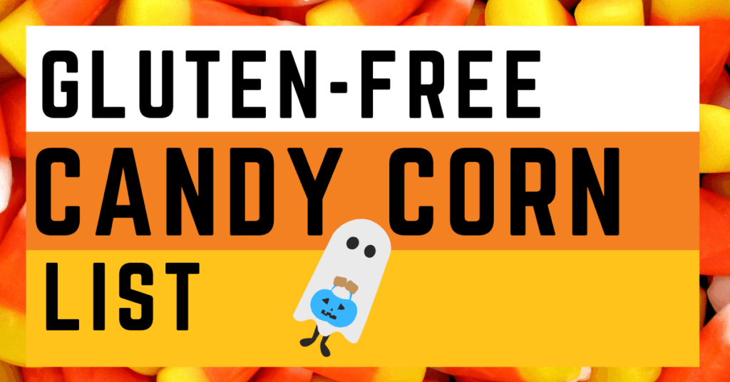 Gluten Free Candy Corn List 2018 FB - Gluten-Free Baking